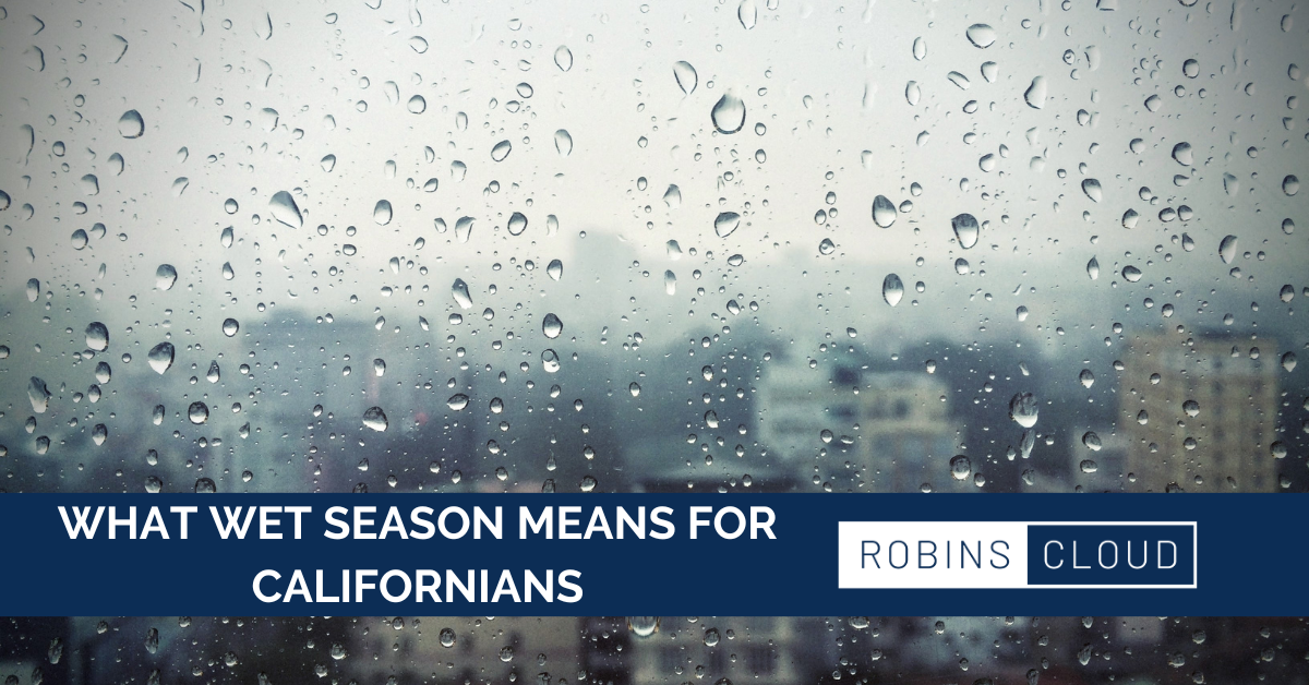 What Wet Season Means for Californians